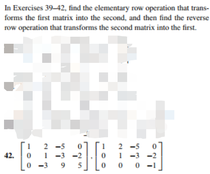 Solved In Exercises 39-42, ﻿find the elementary row | Chegg.com