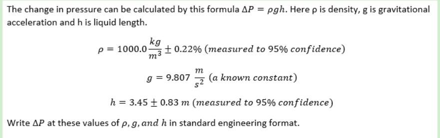 Solved The change in pressure can be calculated by this | Chegg.com