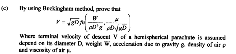 Solved (c) W By using Buckingham method, prove that V = gDfn | Chegg.com