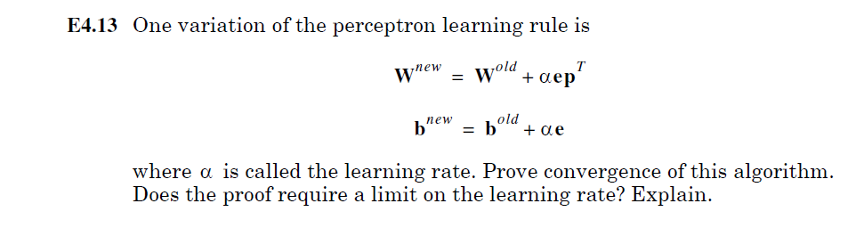 Solved E4.13 One variation of the perceptron learning rule | Chegg.com