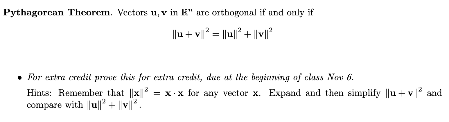 Solved Pythagorean Theorem. Vectors u,v in Rn are orthogonal | Chegg.com