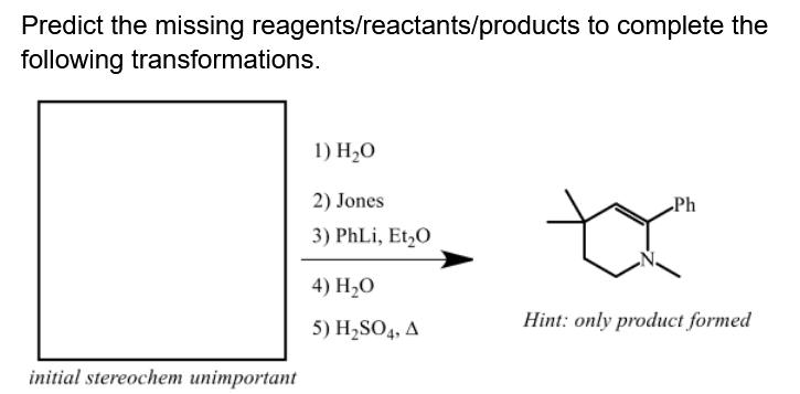 Solved Predict the missing reagents/reactants/products to | Chegg.com