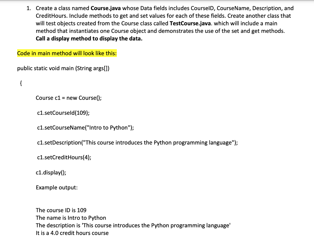 Solved 1 Create A Class Named Coursejava Whose Data Fields 6074