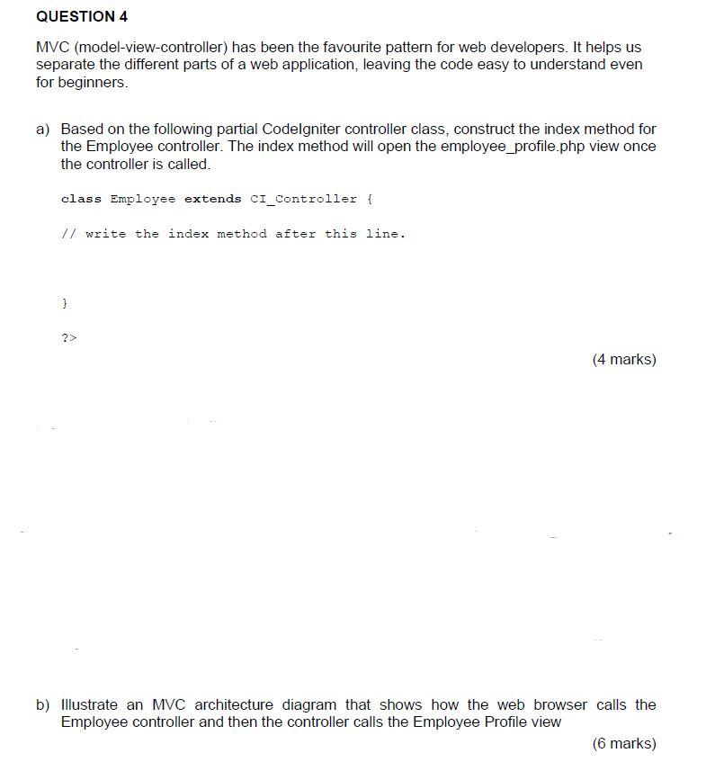 Solved MVC (model-view-controller) has been the favourite | Chegg.com