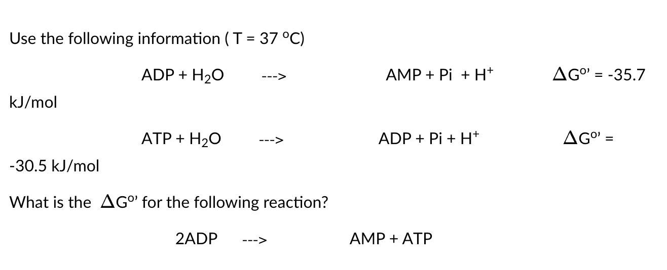 Solved Please answer the question, what is delta G for the | Chegg.com