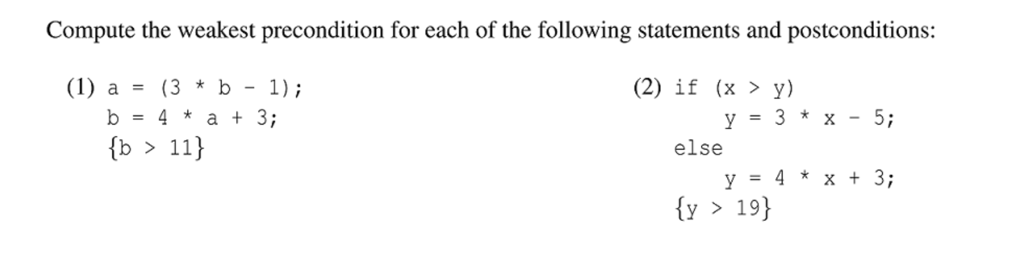 Solved Compute the weakest precondition for each of the | Chegg.com
