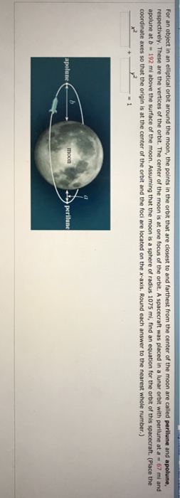 Solved For an object in an elliptical orbit around the moon, | Chegg.com