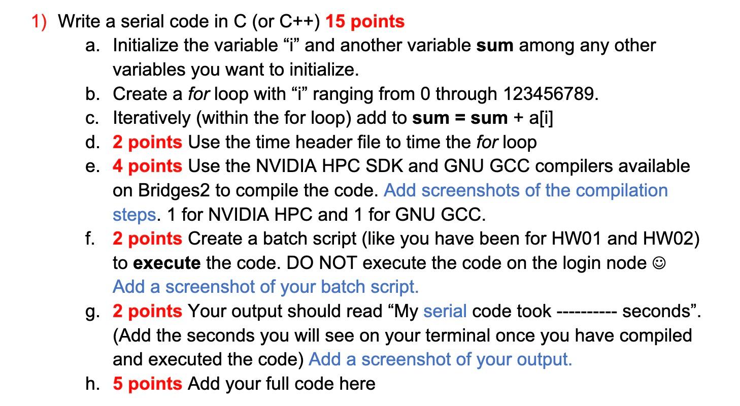 Solved a 1) Write a serial code in C (or C++) 15 points a. | Chegg.com