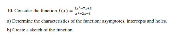 2x2-7x+3 10. Consider the function f(x) x2-2x-3 a) | Chegg.com