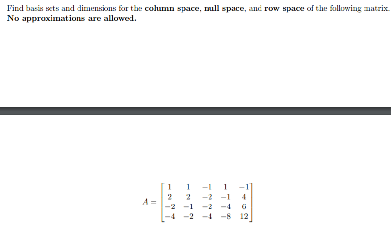 Solved Find basis sets and dimensions for the column space, | Chegg.com