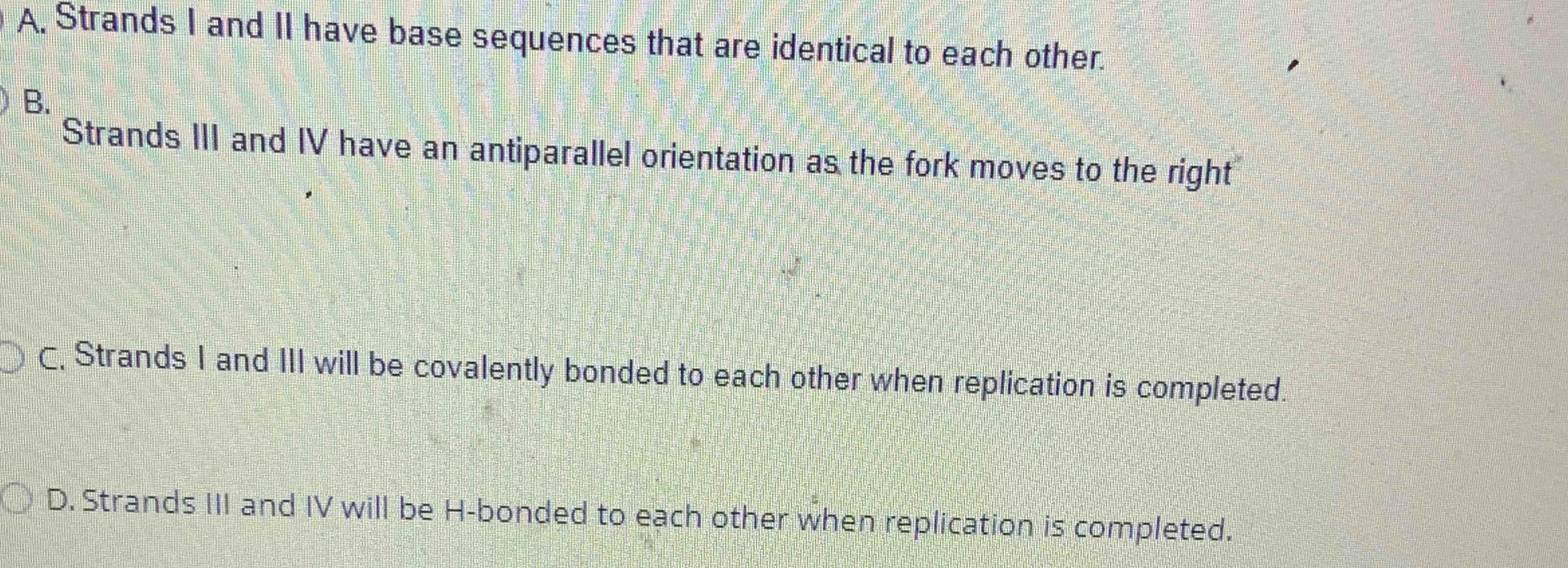 Solved A. ﻿Strands I and II have base sequences that are | Chegg.com