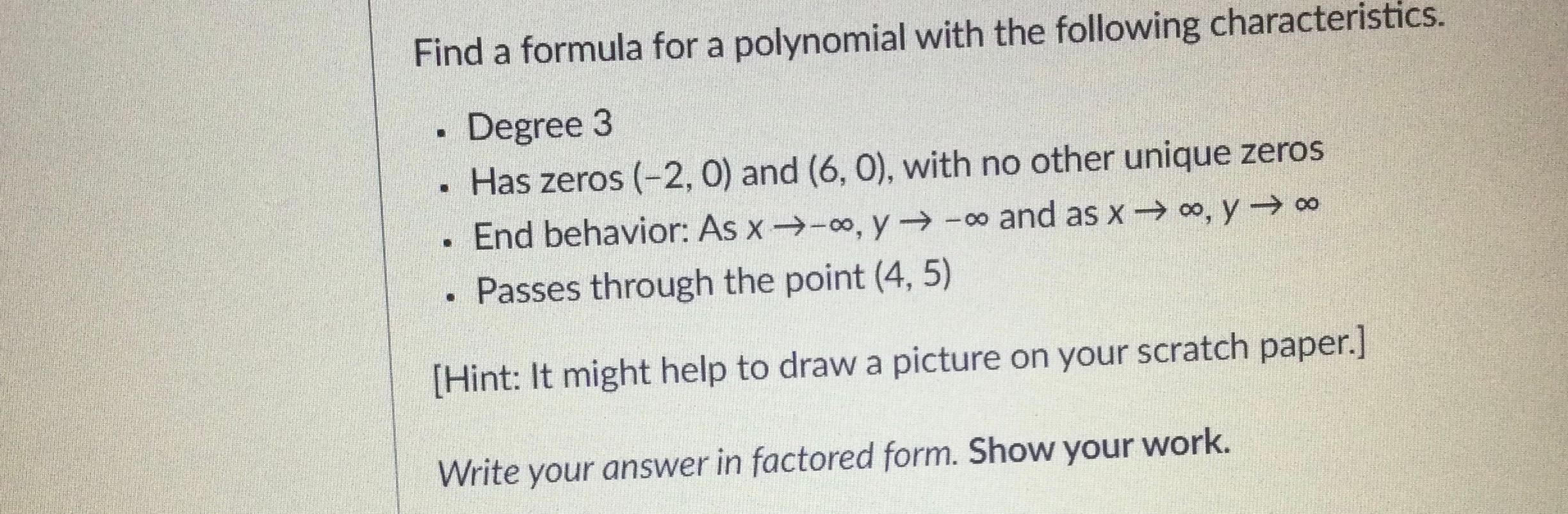 Solved Find a formula for a polynomial with the following | Chegg.com