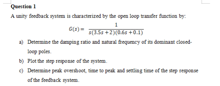 Solved unity feedback system is characterized by the open | Chegg.com