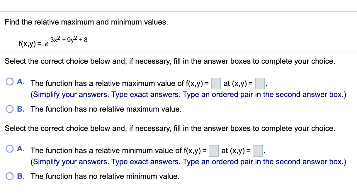 Solved Find the relative maximum and minimum values. 3x2 | Chegg.com
