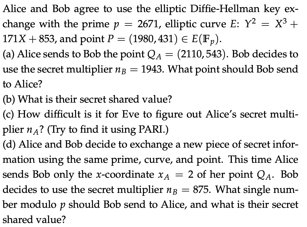 Solved = = = Alice and Bob agree to use the elliptic | Chegg.com