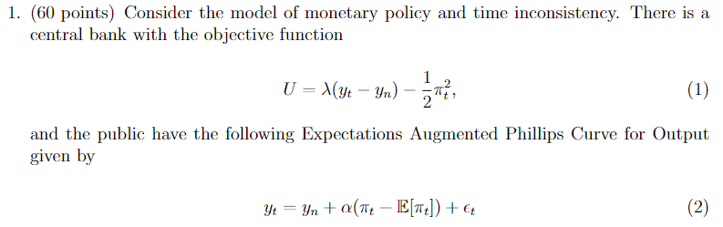 Solved 1. (60 points) Consider the model of monetary policy | Chegg.com