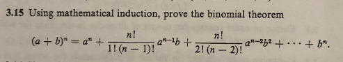 Solved 3.15 Using mathematical induction, prove the binomial | Chegg.com