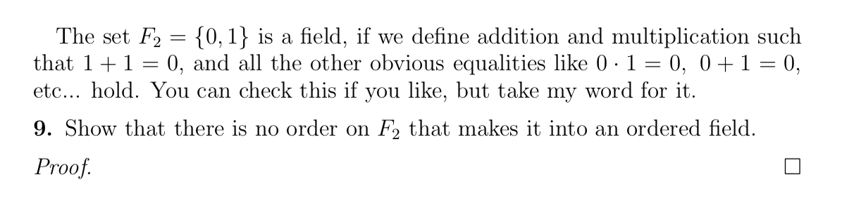 Solved The set F2 = {0,1} is a field, if we define addition | Chegg.com