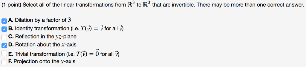 Solved Select all of the linear transformations from R3 to | Chegg.com