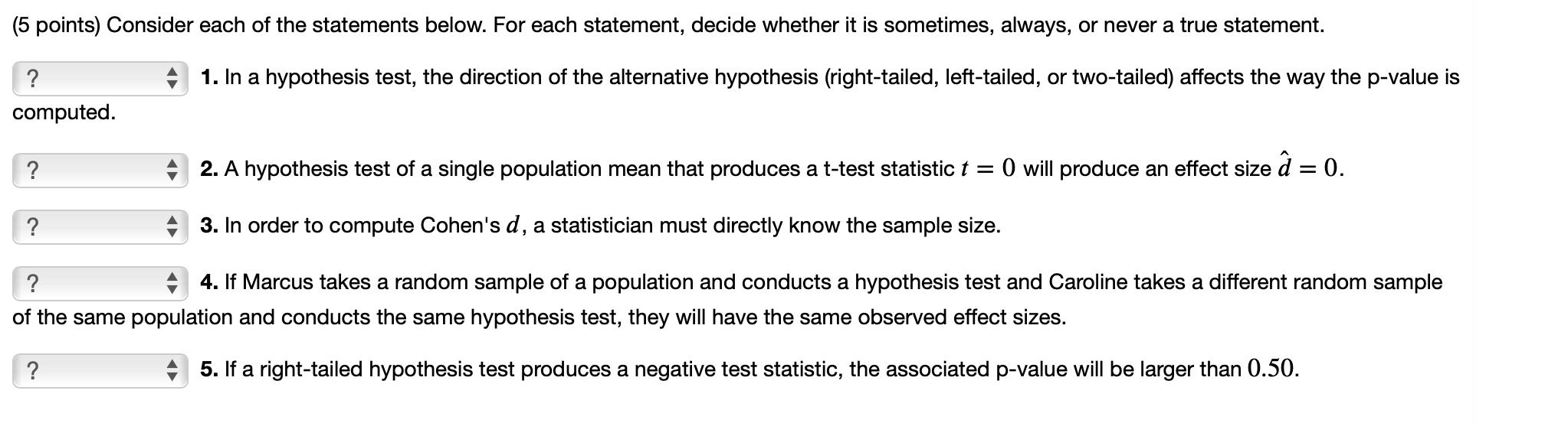 Solved (5 points) Consider each of the statements below. For | Chegg.com