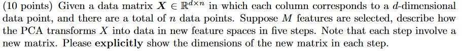 Solved (10 points) Given a data matrix X e Rdxn in which | Chegg.com