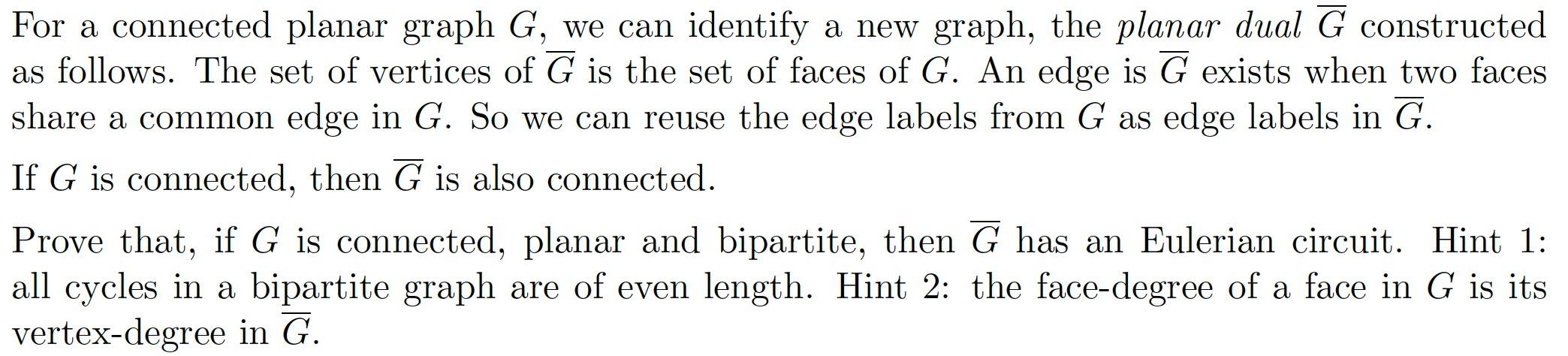 Solved For a connected planar graph G, we can identify a new | Chegg.com Solved For a connected planar graph G, we can identify a new | Chegg.com