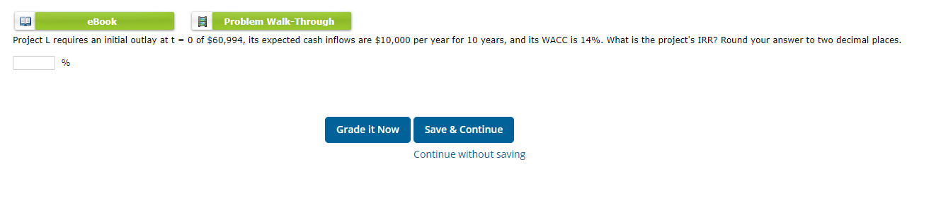 Solved eBook Problem Walk-Through Project L requires an | Chegg.com