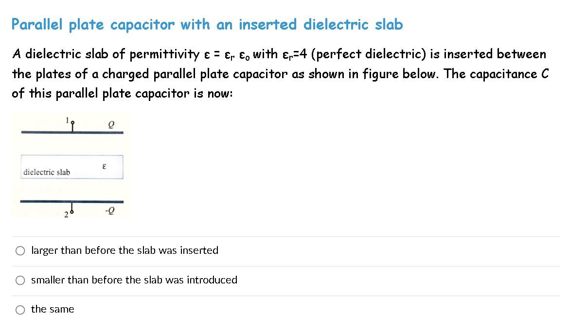 Solved Parallel plate capacitor with an inserted dielectric | Chegg.com
