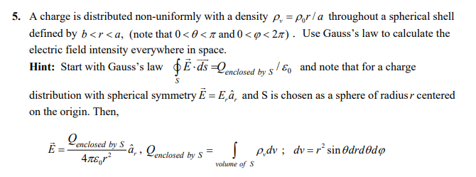 Solved 5. A charge is distributed non-uniformly with a | Chegg.com