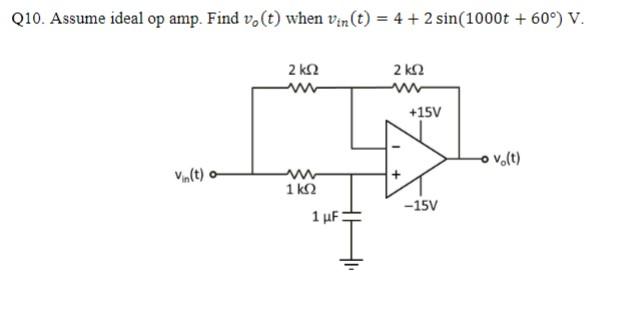 Solved vin(t)=4+2sin(1000t+60∘)V | Chegg.com