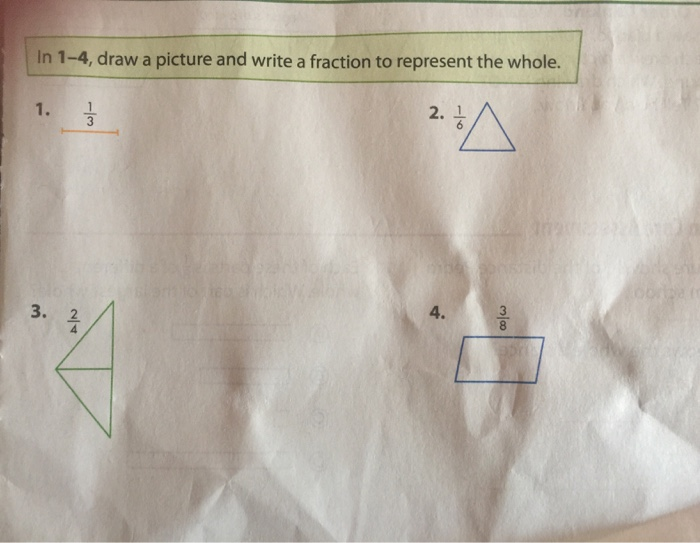 Solved In 1-4, draw a picture and write a fraction to | Chegg.com