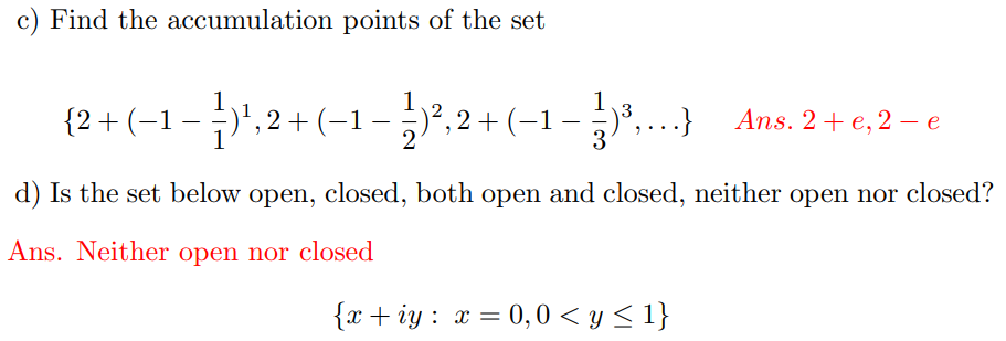 Solved c) Find the accumulation points of the set d) Is the | Chegg.com