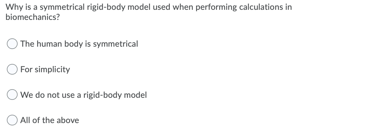 Solved Why is a symmetrical rigid-body model used when | Chegg.com