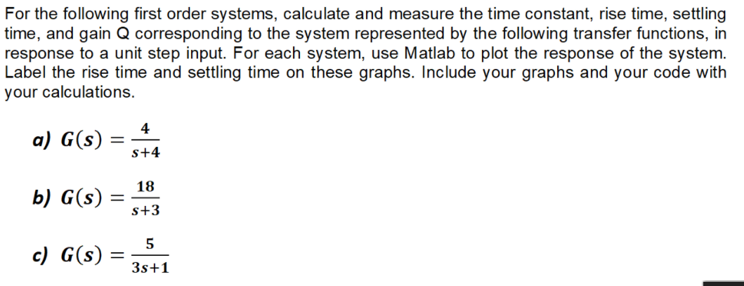 Solved For the following first order systems, calculate and | Chegg.com