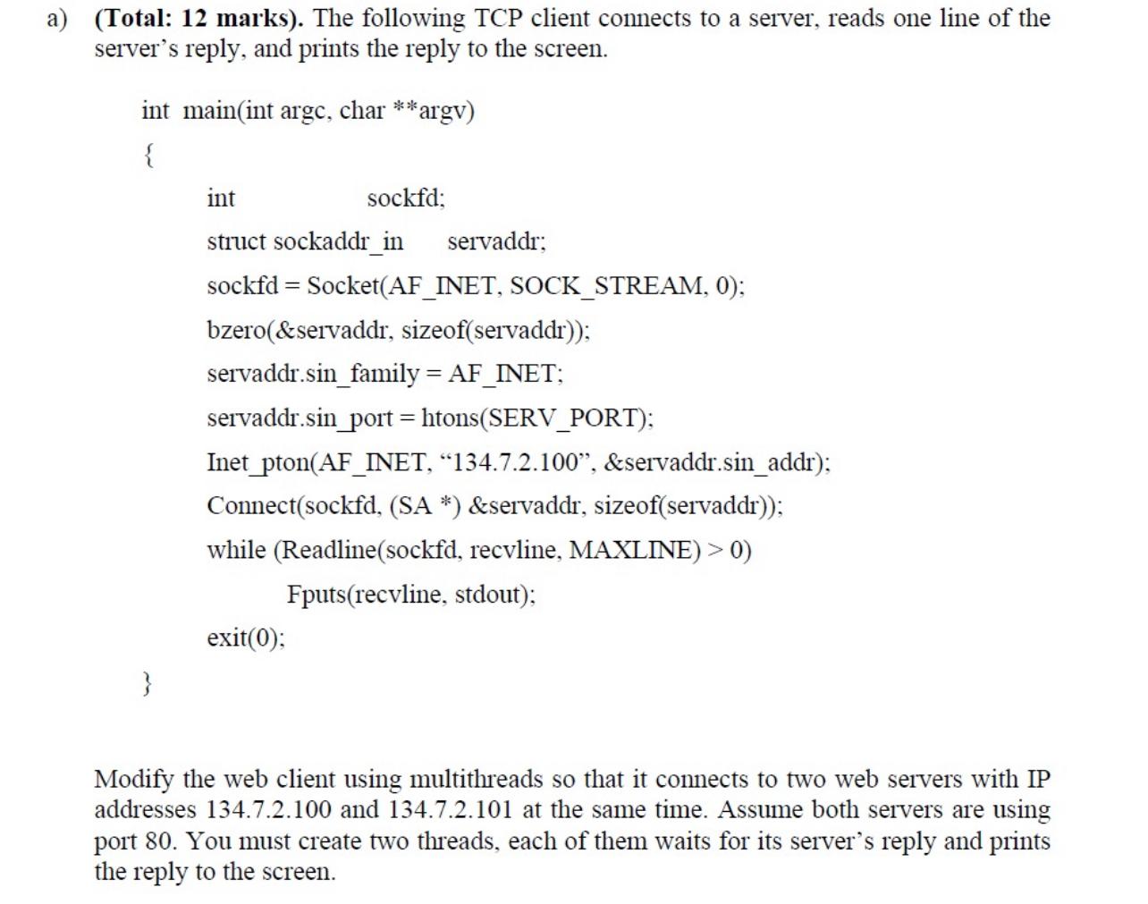 Solved server's reply, and prints the reply to the screen. | Chegg.com