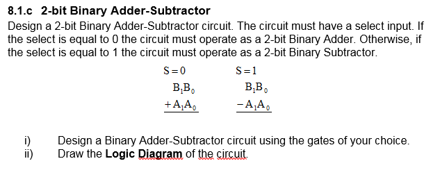Solved 8.1.c 2-bit Binary Adder-Subtractor Design a 2-bit | Chegg.com
