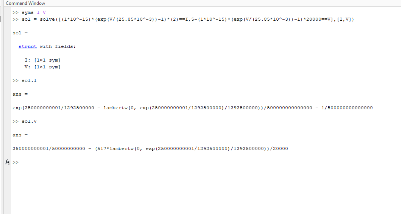 Solved Command Window >> syms IV >> sol = solve ([(1*10^-15) | Chegg.com