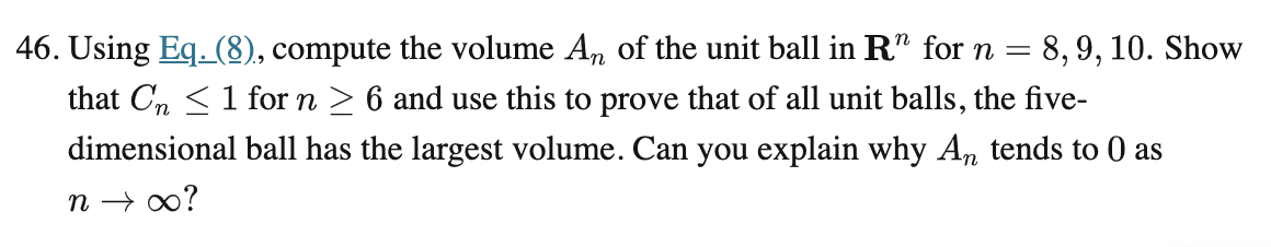 46. Using Eq.(8), compute the volume An of the unit | Chegg.com