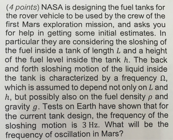 (4 points) NASA is designing the fuel tanks for the | Chegg.com