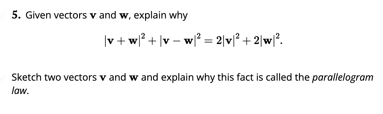 Solved 5. Given vectors v and w, explain why | Chegg.com