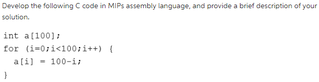 Solved Develop the following C code in MIPs assembly | Chegg.com