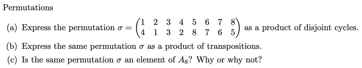 Solved Permutations 4 (1 2 3 4 5 6 7 8 (a) Express the | Chegg.com