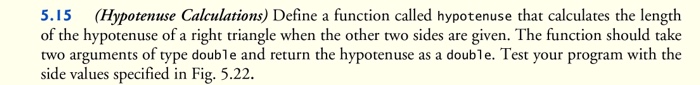 Solved 515 Hypotenuse Calculations Define A Function 