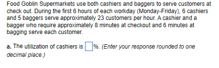 Solved Along with the utilization of the baggers %?How many | Chegg.com