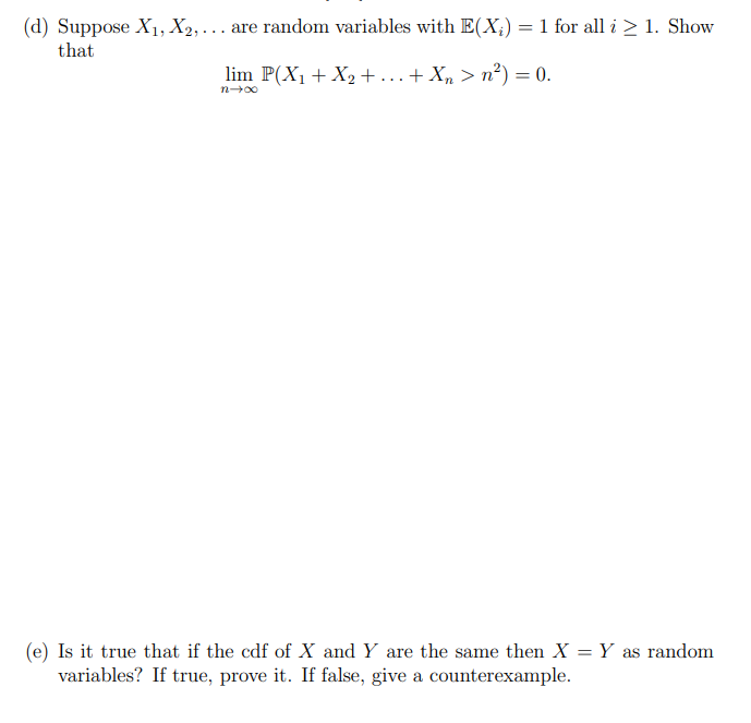 Solved (d) Suppose X1, X2, ... are random variables with | Chegg.com