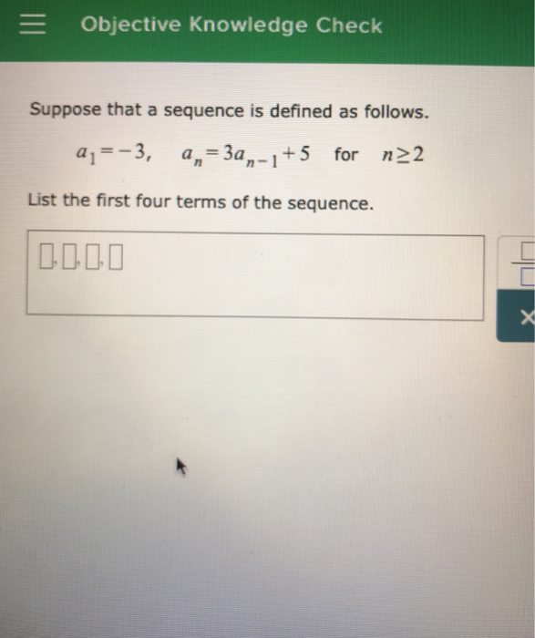 Solved Objective Knowledge Check Suppose that a sequence is | Chegg.com