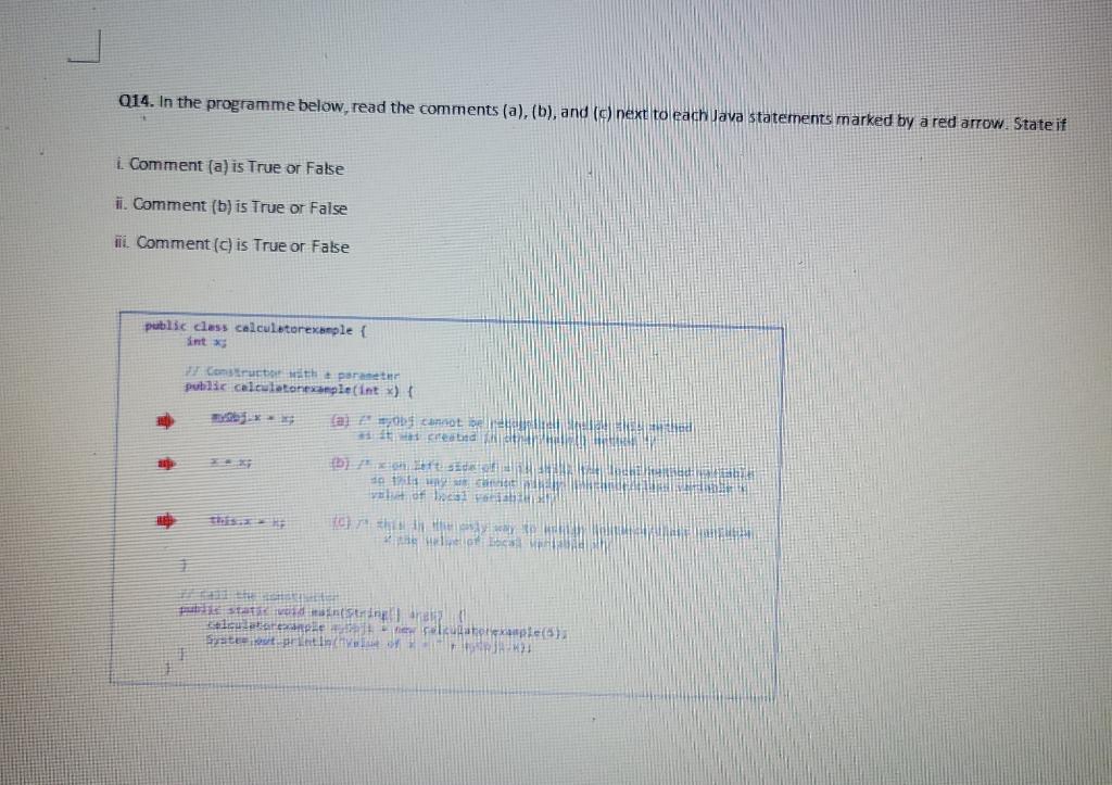 Solved 014. In the programme below,read the comments (a), | Chegg.com