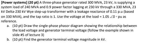 Solved [Power systems] (20 pt) A three-phase generator rated | Chegg.com