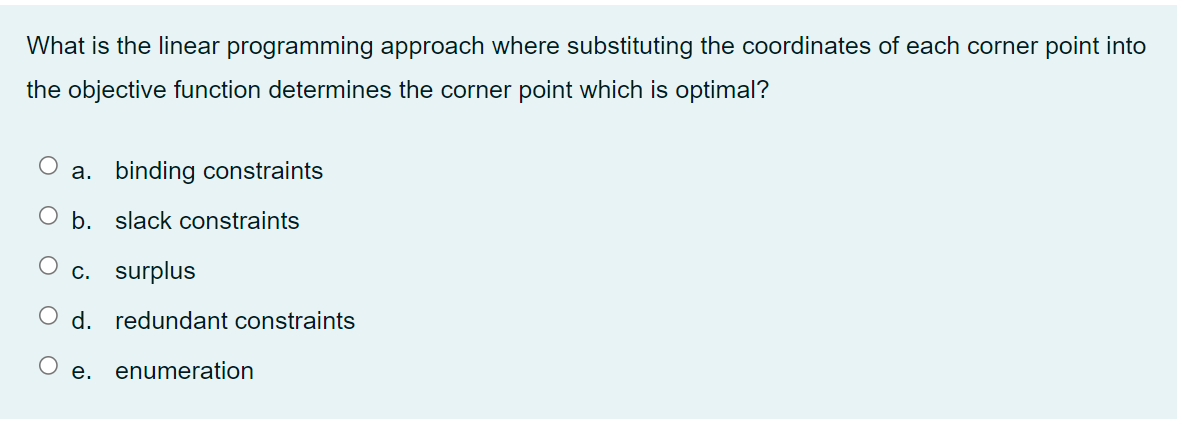 Solved What is the linear programming approach where | Chegg.com