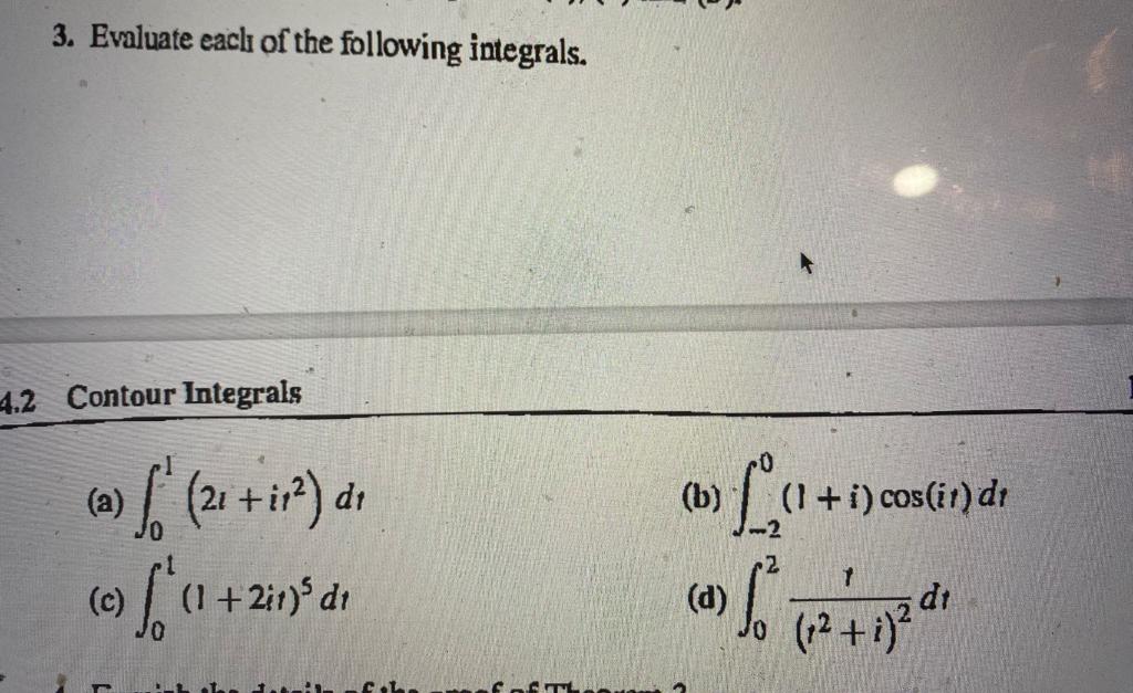 Solved 3. Evaluate eacli of the following integrals. Contour | Chegg.com